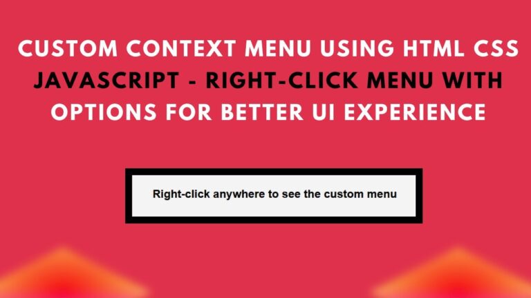 How to Create a Custom Context Menu with HTML, CSS, and JavaScript - Madras Academy