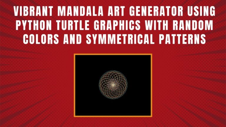 Create a Mandala Art Generator with Python Turtle - Madras Academy