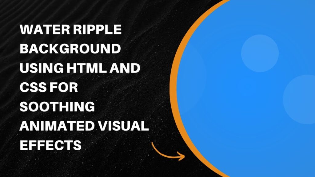 Create an Animated Water Ripple Background with HTML and CSS - Madras ...