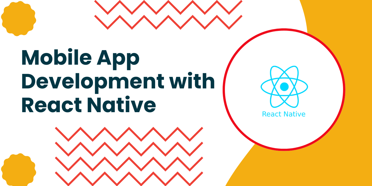 Mobile App Development with React Native | Build Cross-Platform iOS ...